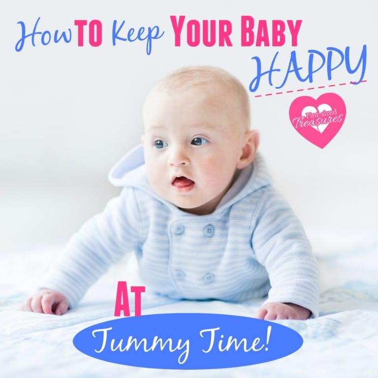 How to Keep Baby Happy At Tummy Time · Pint-sized Treasures